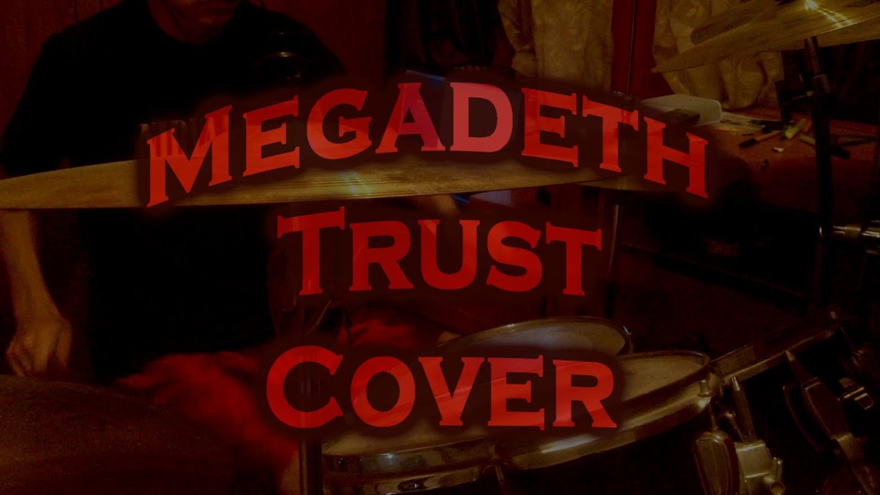Megadeth - Trust (Drum Cover) - YouTube