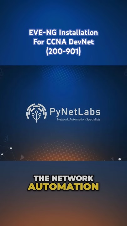 Network Automation: Step-by-Step Guide for EVE-NG Lab Setup during CCNA DevNet Training ...