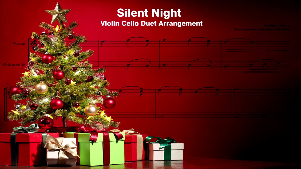 Silent Night Violin Cello Duet Arrangement - YouTube