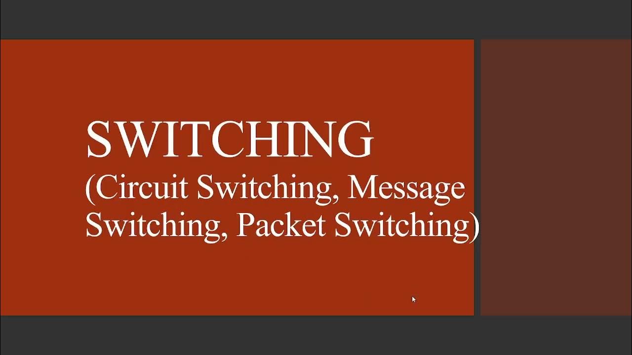 SWITCHING Part 1 Circuit Switching, Message Switching - YouTube