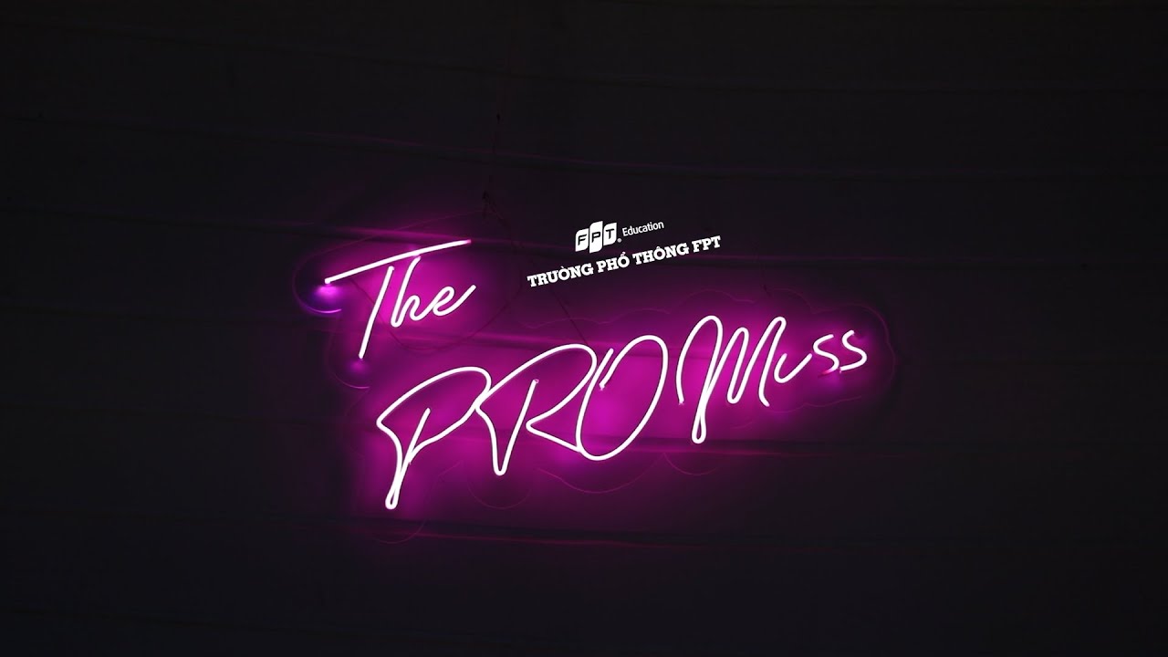 THE PROMISS 2023 - THPT FPT ĐÀ NẴNG - YouTube