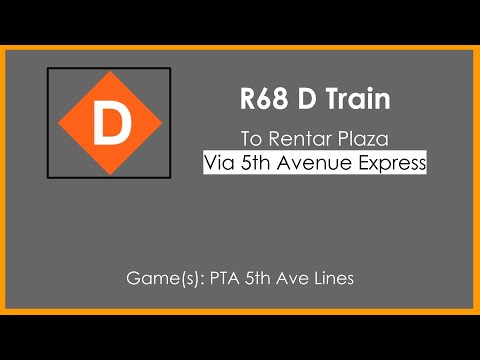 (Gaming/Roblox) PTA 5th Ave: R68 D Express to Rentar Plaza - YouTube