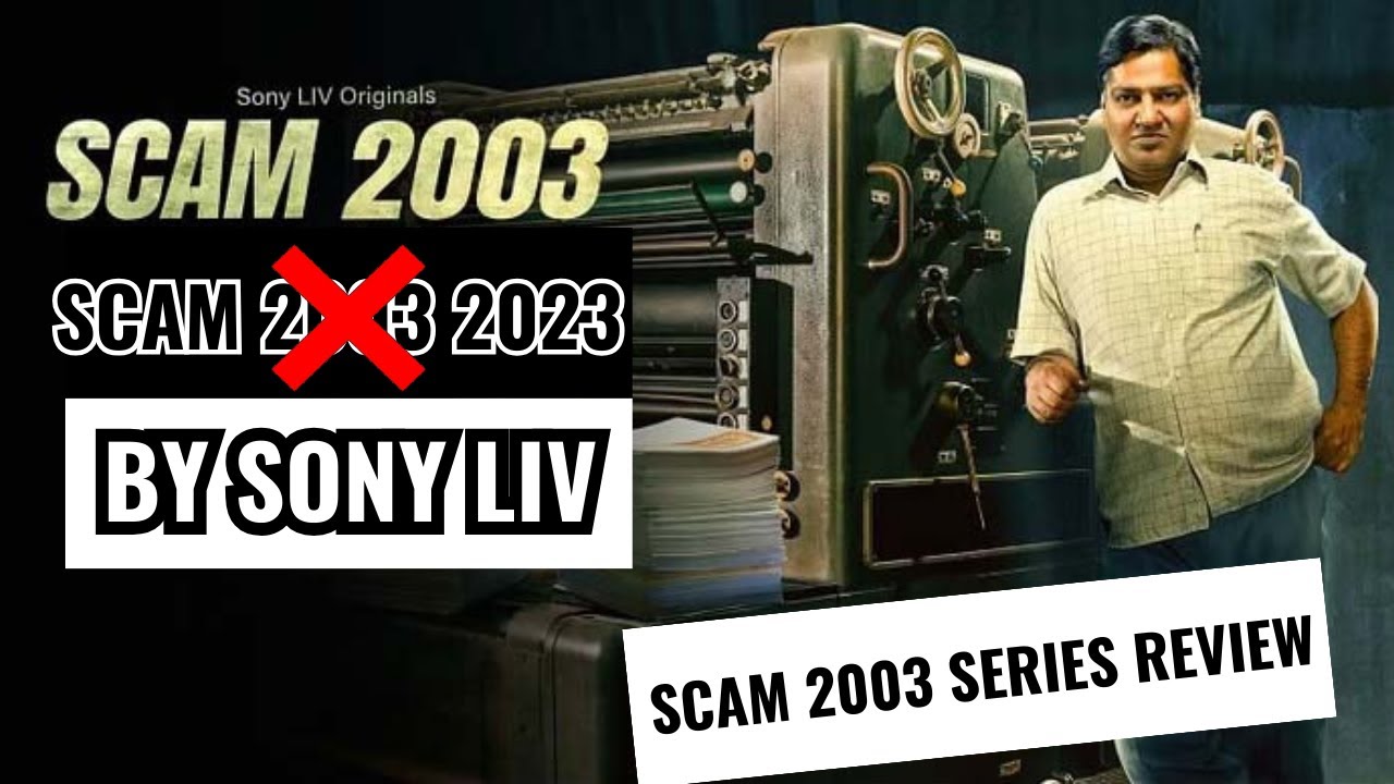 Scam 2003 – The Telgi Story Series review | Sony LIV Originals - YouTube