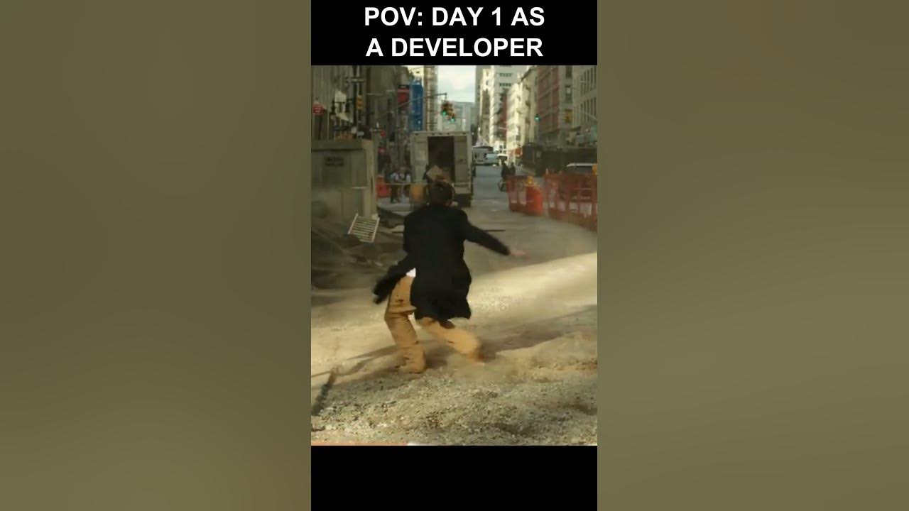 30 Days Into Being A Software Developer Shorts Comedy Humor Developermemes Youtube
