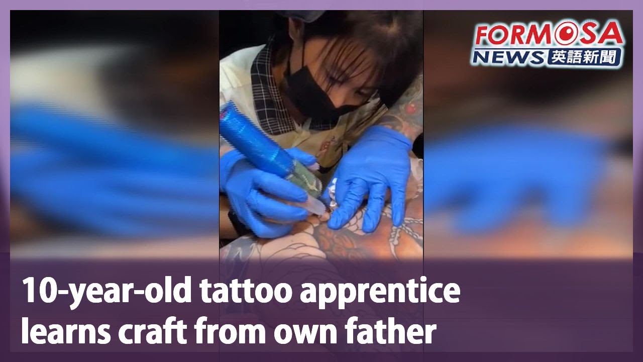10-year-old tattoo apprentice learns craft from own father｜Taiwan News ...