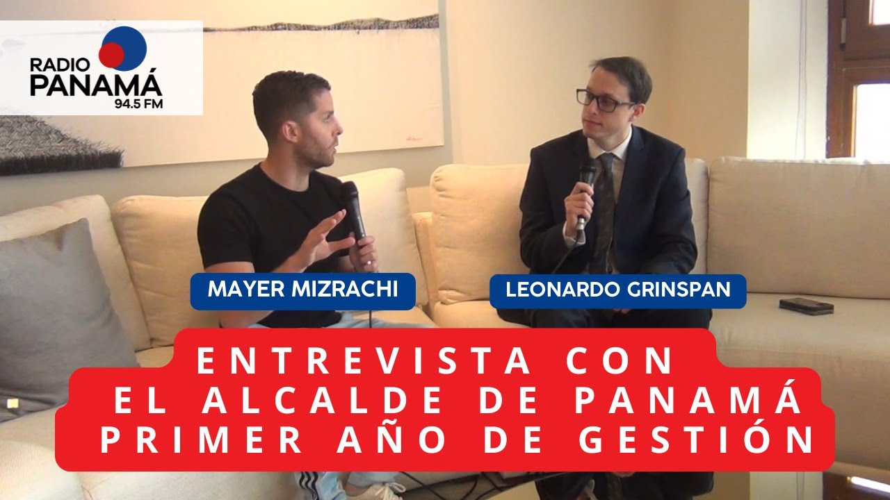 Entrevista con el alcalde Mayer Mizrachi primer año de gestión | Radio ...