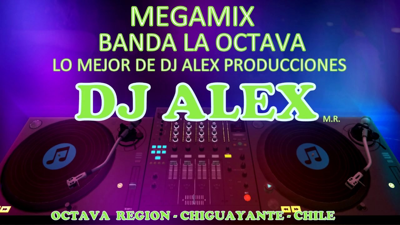 BANDA OCTAVA MEGAMIX DJ ALEX - YouTube