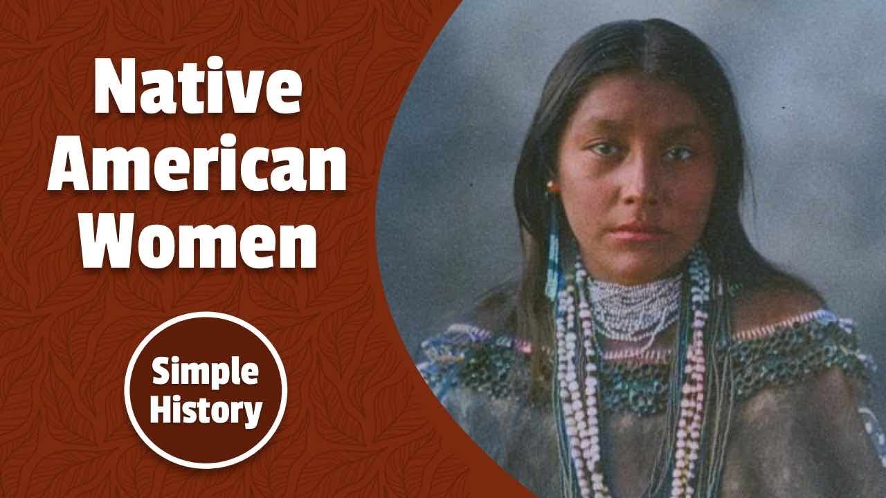 Native American Women of North America | Simple History - YouTube