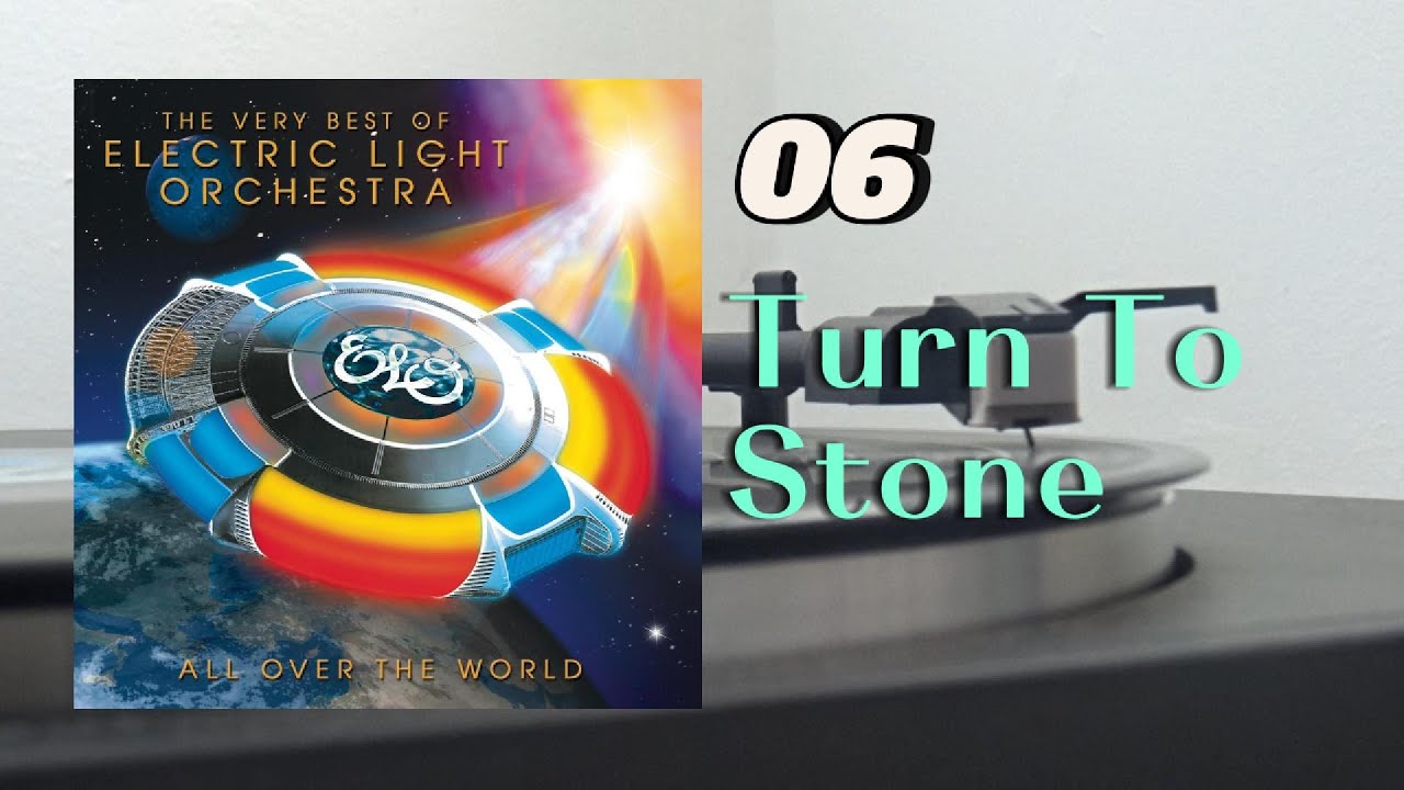 Electric Light Orchestra - Turn To Stone | All Over the World: The Very ...