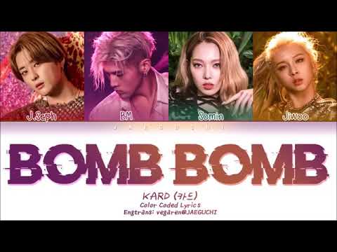 KARD -  BOMB BOMB ( color coded lyrics )