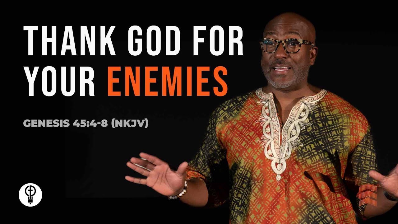 Thank God for Your Enemies | 9AM - YouTube