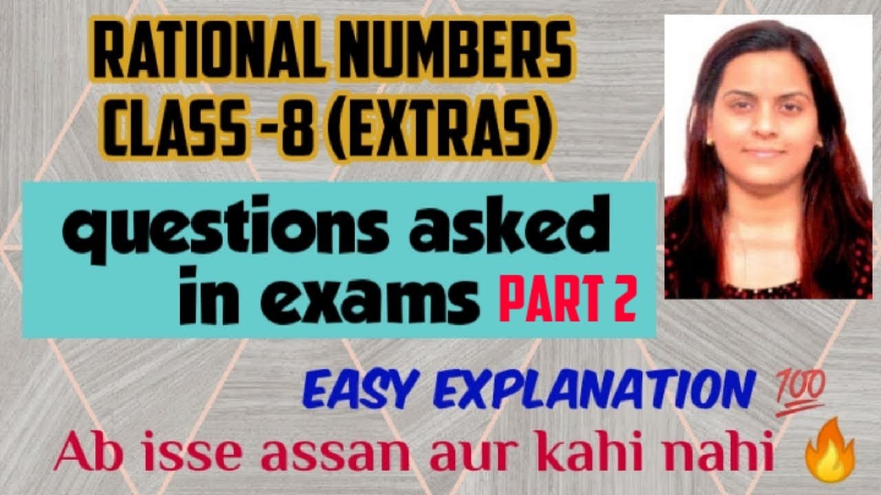 Rational Numbers | Class 8 | Extra questions frequently asked in exams ...