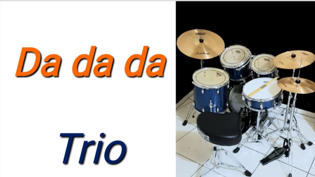 Da da da - Trio (drum cover) - YouTube