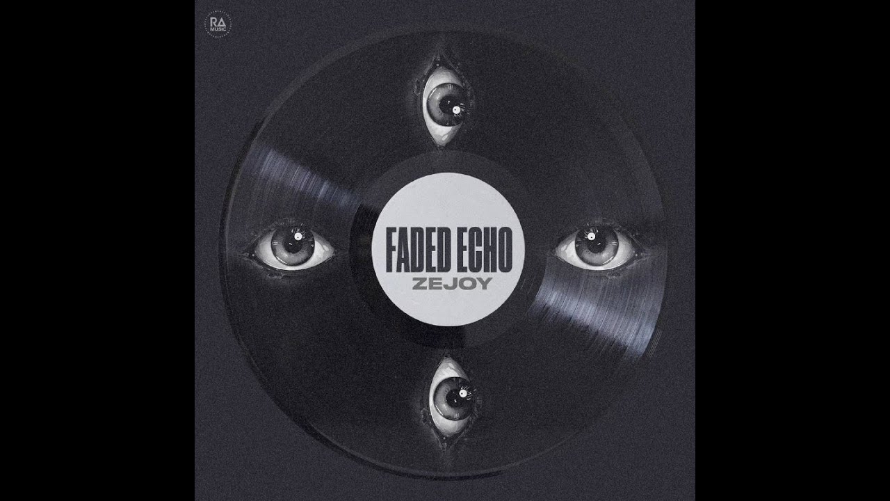 ZeJoy - Faded Echo - YouTube