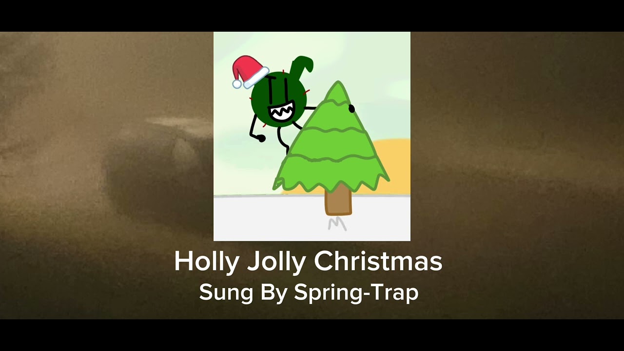 Holly Jolly Christmas Sung By Spring-Trap - YouTube