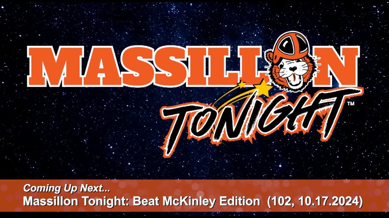 Massillon Tonight: Beat McKinley Edition (102, 10.17.2024) - YouTube