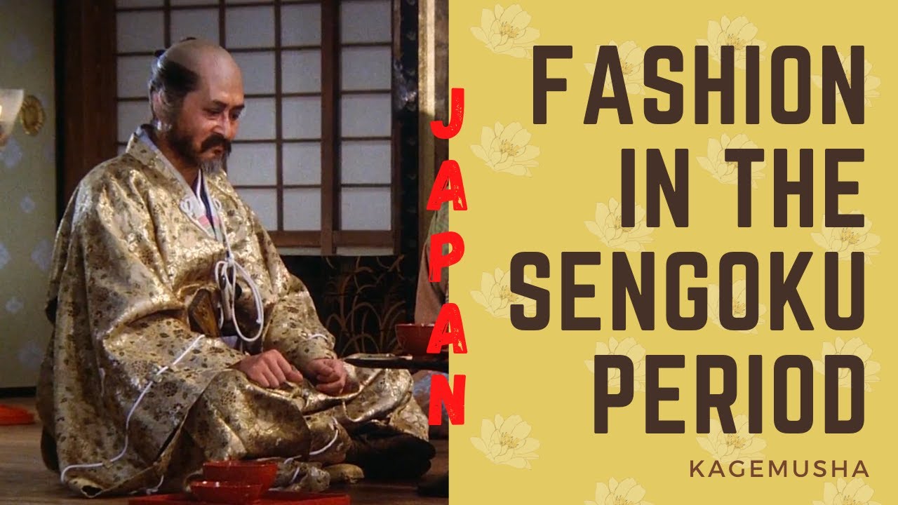 Japanese Historic Fashion in the Sengoku Period. - YouTube