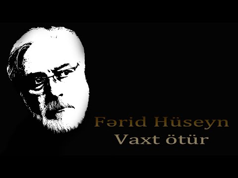 Fərid Hüseyn - Vaxt ötür - Kamran M. YuniS