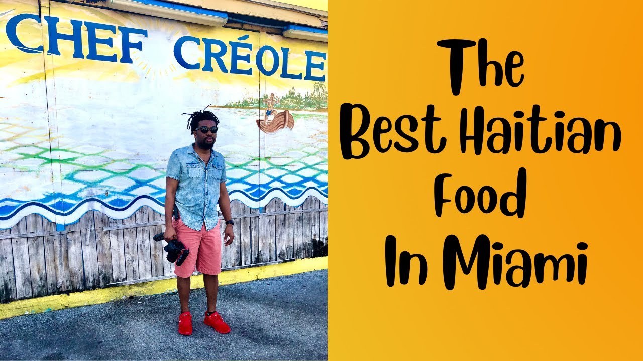 BEST HAITIAN FOOD in Miami 🤤 Chef Creole’s Flavors Will Blow Your Mind ...