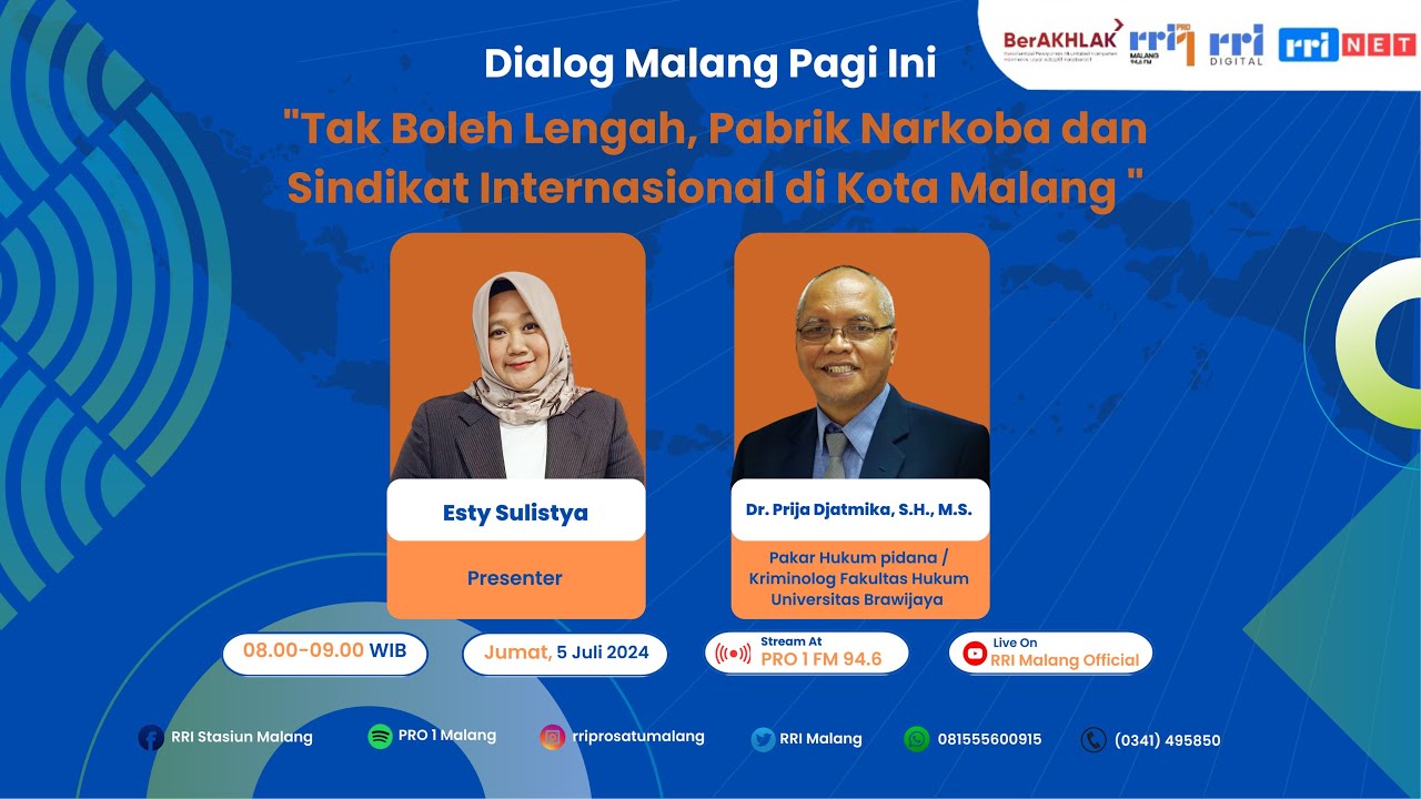 Dialog Malang Pagi Ini - Tak Boleh Lengah, Pabrik Narkoba dan Sindikat ...