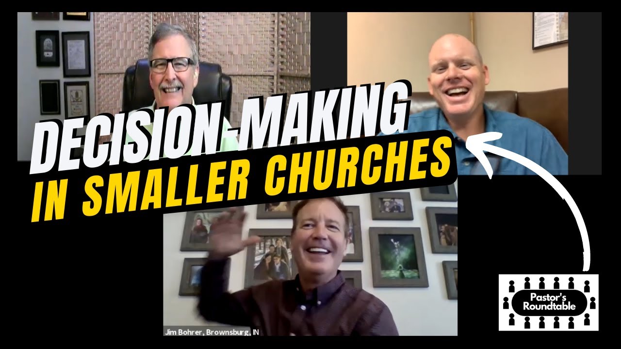 Decision-making in smaller churches | Pastor's Roundtable - YouTube