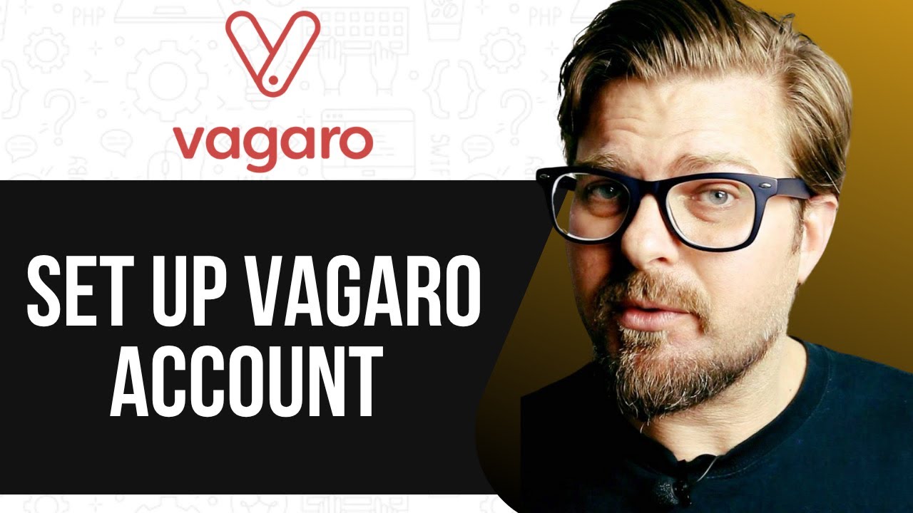 HOW TO SET UP VAGARO ACCOUNT 2025! (FULL GUIDE) - YouTube
