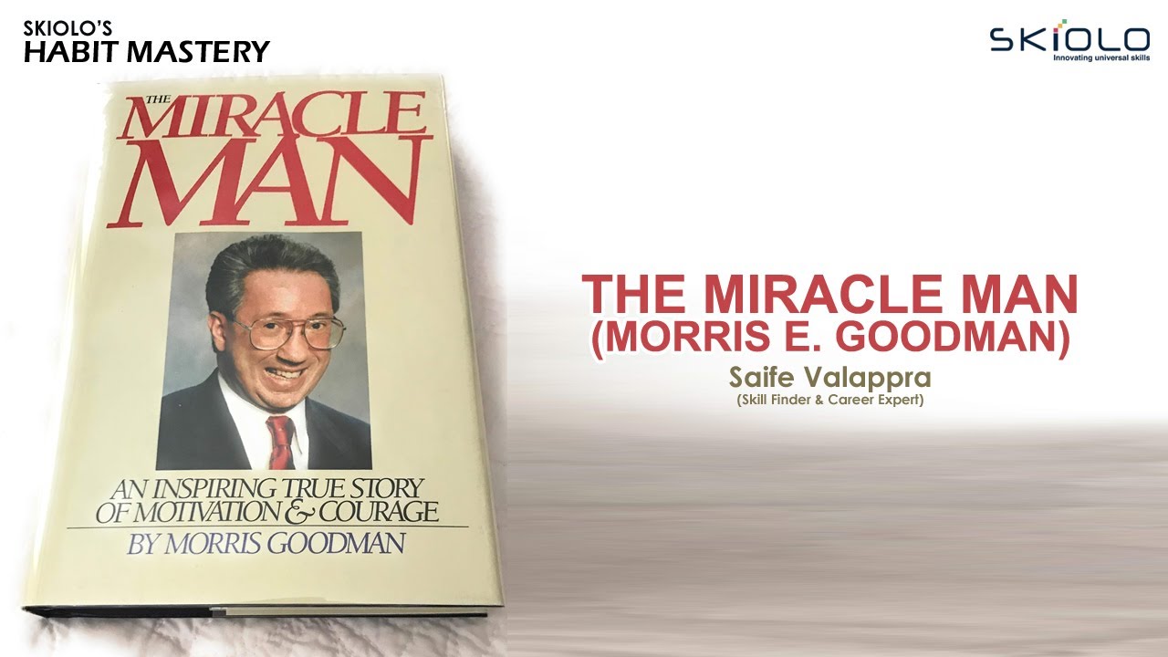 LIFE STORY OF MORRIS E GOODMAN | THE MIRACLE MAN | DAY 3 | SAIFE ...