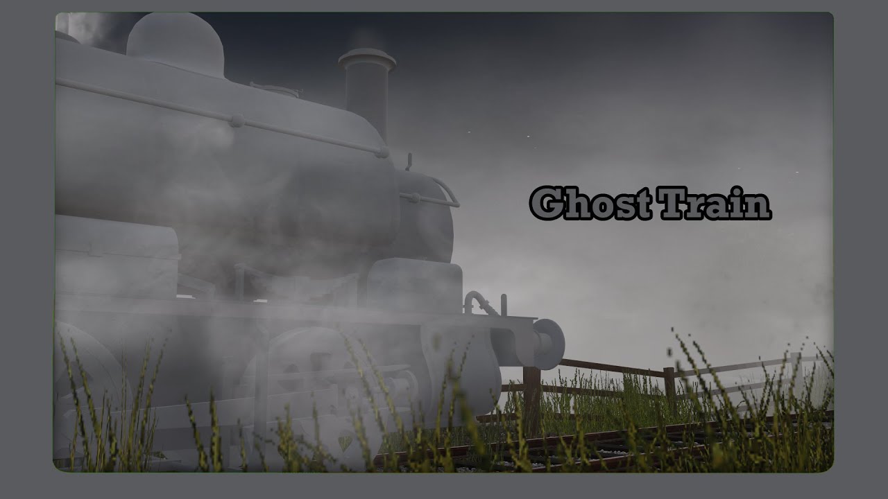 Ghost Train (RWS) Remake/600 subs special - YouTube