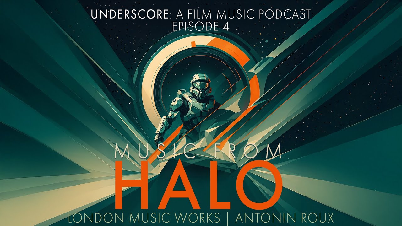 Underscore: A Film Music Podcast - Ep.4: Halo - YouTube