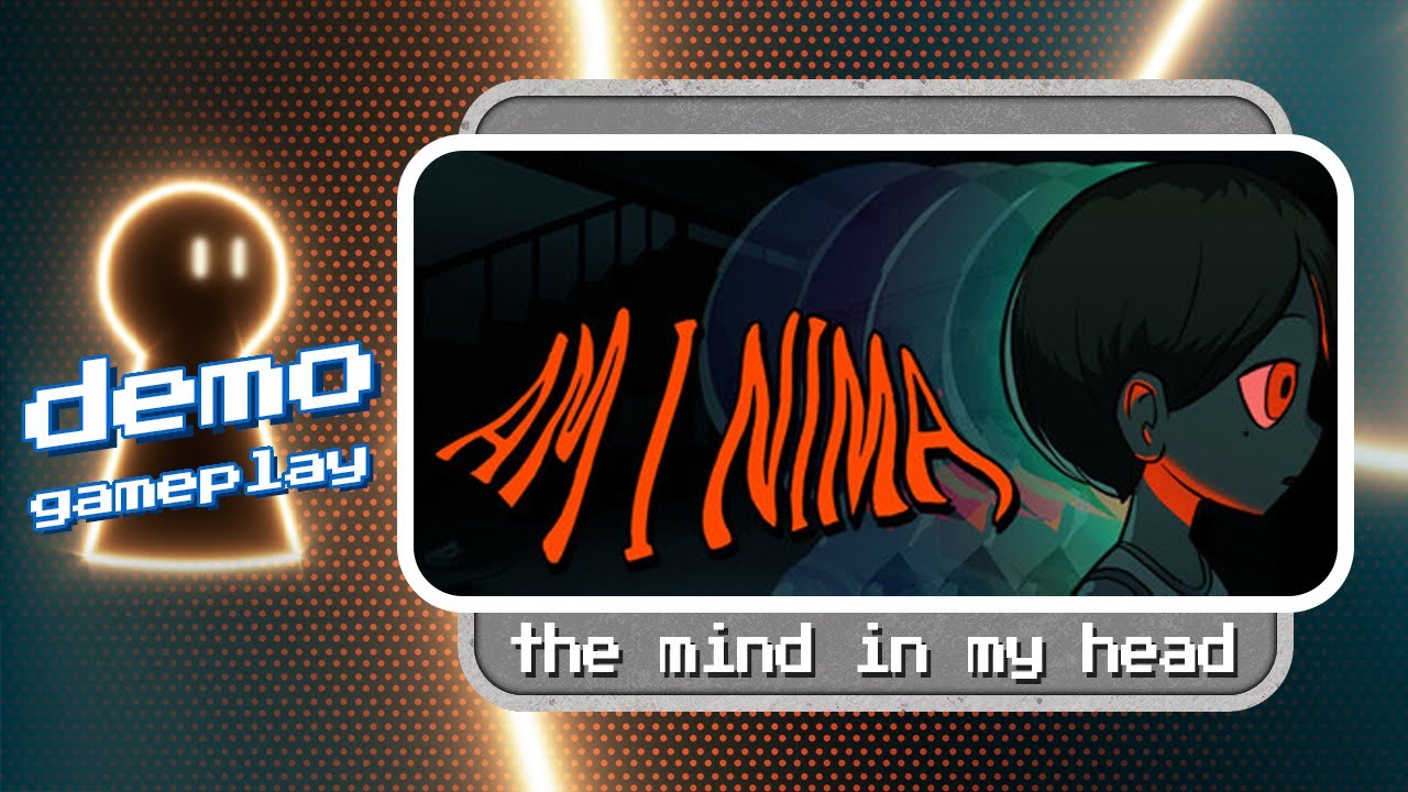 Am I Nima demo gameplay | The mind in my head! 🧠 - YouTube