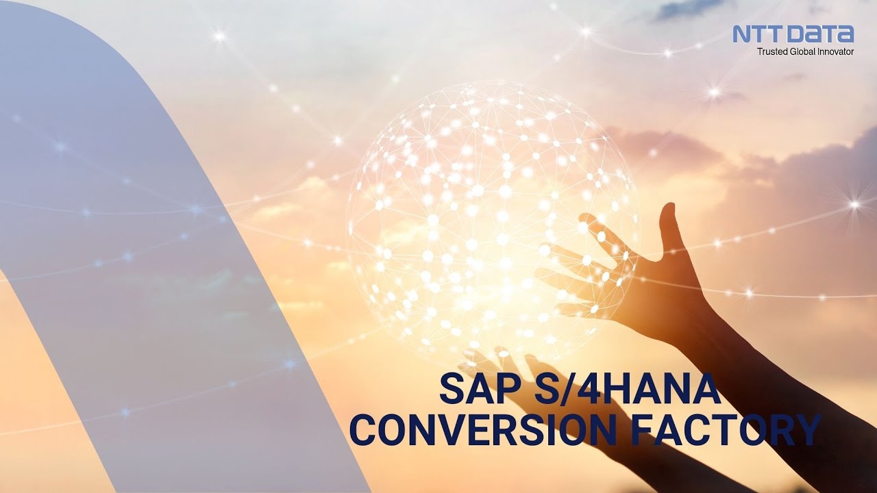 SAP S4HANA Conversion Factory NTT DATA Business Solutions - YouTube