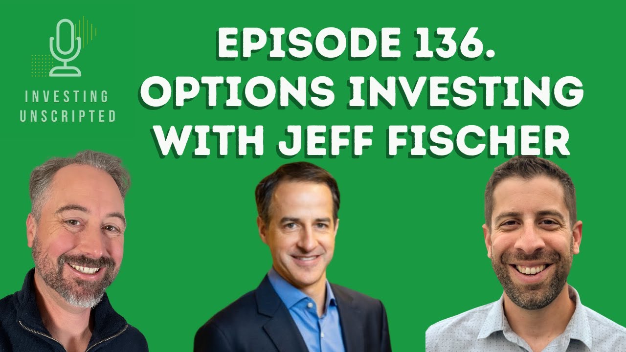 136. Options Investing with Jeff Fischer - YouTube