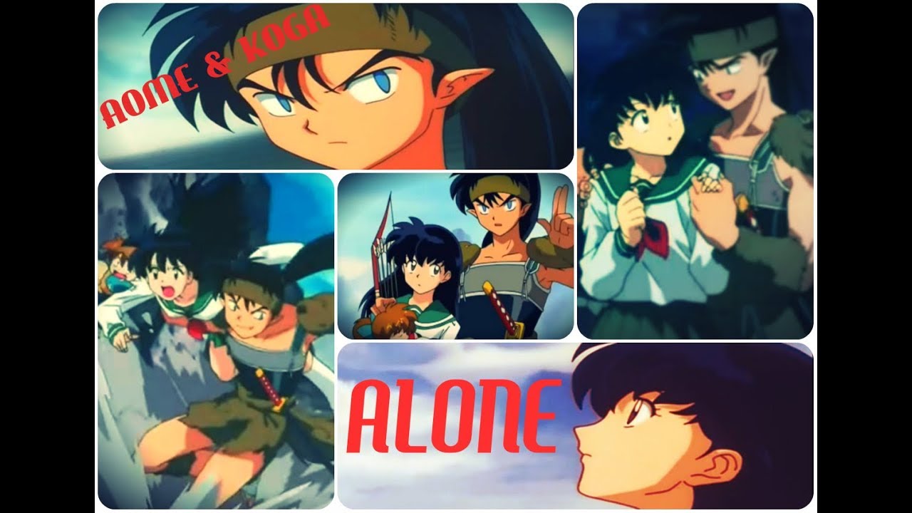 KOGA & AOME - Inuyasha ALONE (RESTRUNG) - YouTube