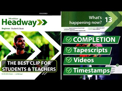 Unit 13: What's Happening Now? - New Headway Beginner 5th Edition || Student's Book