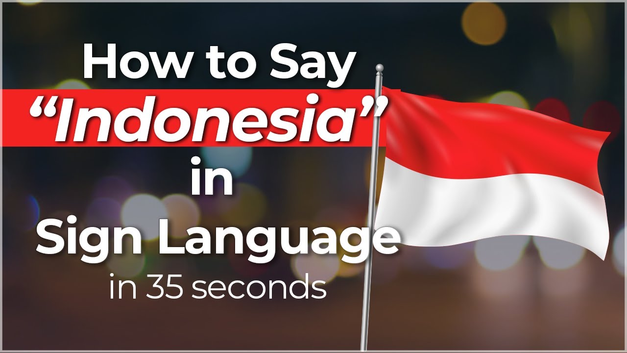 How to Easily Sign "Indonesia" in American Sign Language? - YouTube