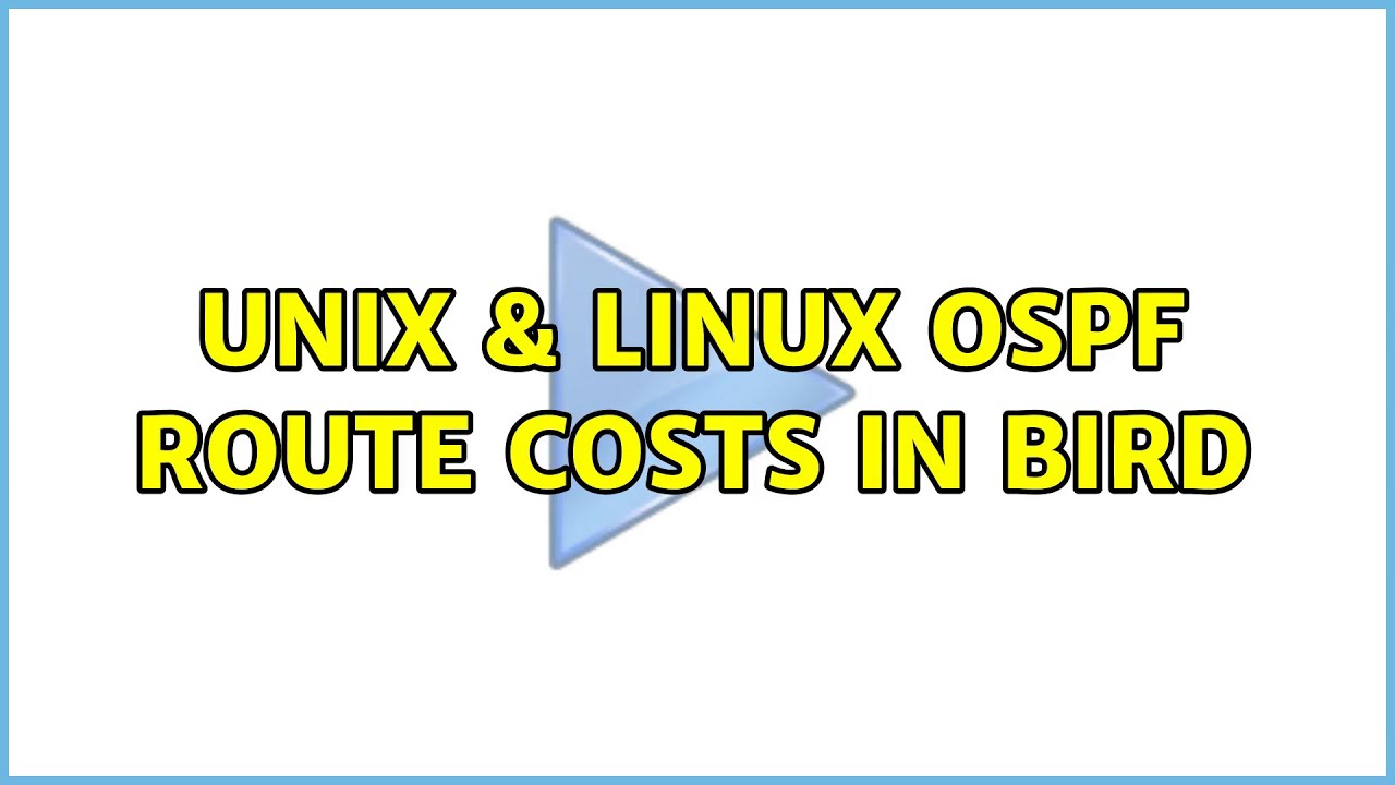 Unix & Linux: OSPF route costs in BIRD - YouTube