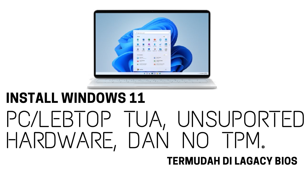 cara install windows 11 di leptop jadul termudah - YouTube