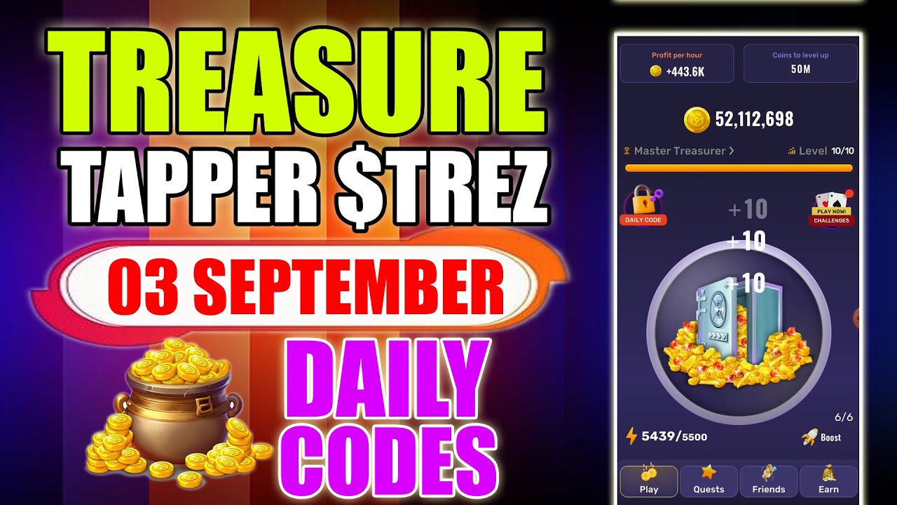 Treasure Tapper Daily Code Today 3 September | Telegram Tap Tap $TREZ ...