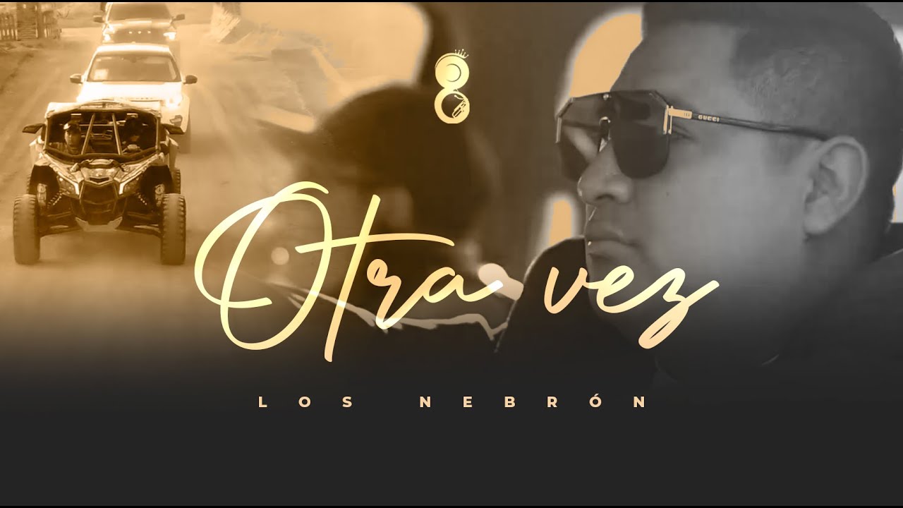 Otra Vez - Los Nebrón - YouTube