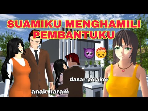 DRAMA SAKURA - SUAMIKU MENGHAMILI PEMBANTUKU || SAKURA SCHOOL SIMULATOR