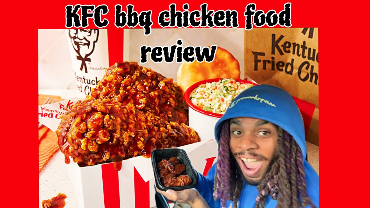 KFC barbecue chicken FOOD REVIEW - YouTube