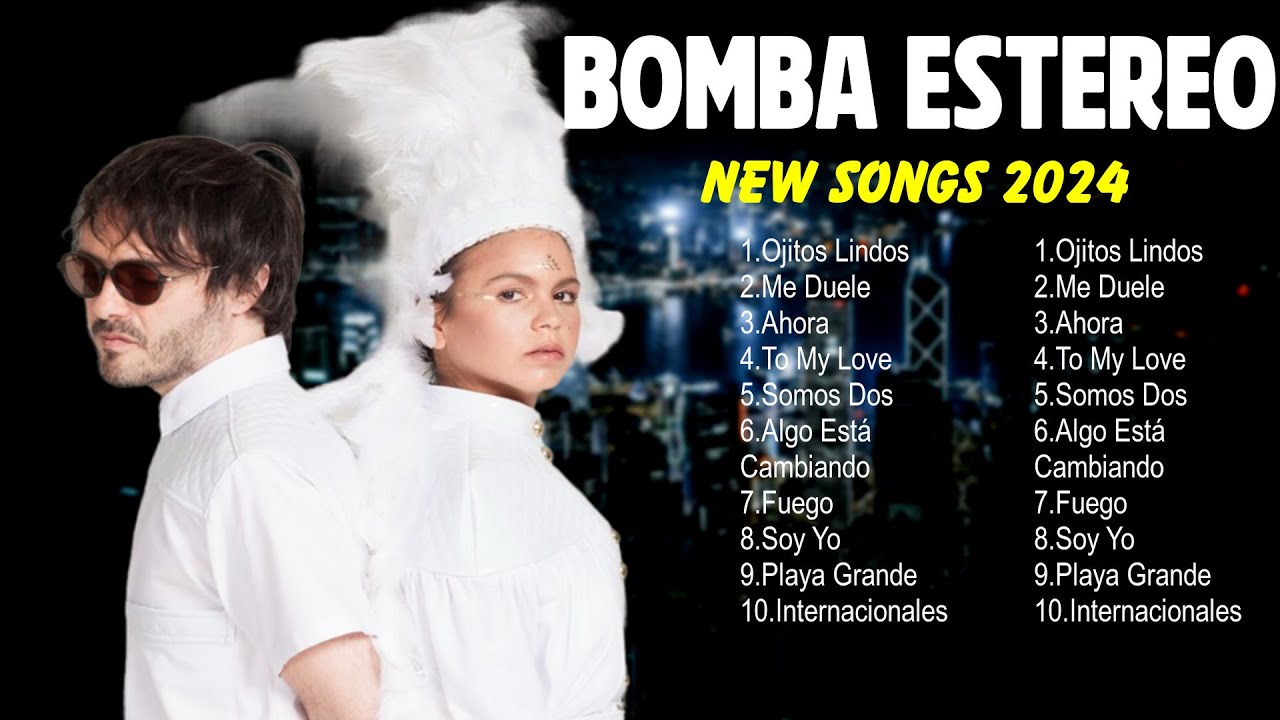 Bomba Estereo 2024 - Bomba Estereo Mix Grandes Éxitos - Mejores ...