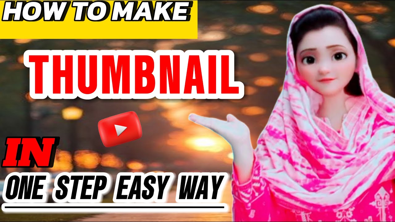 How to Make Attractive Engaging Thumbnail 😍| Easiest Way to Make ...