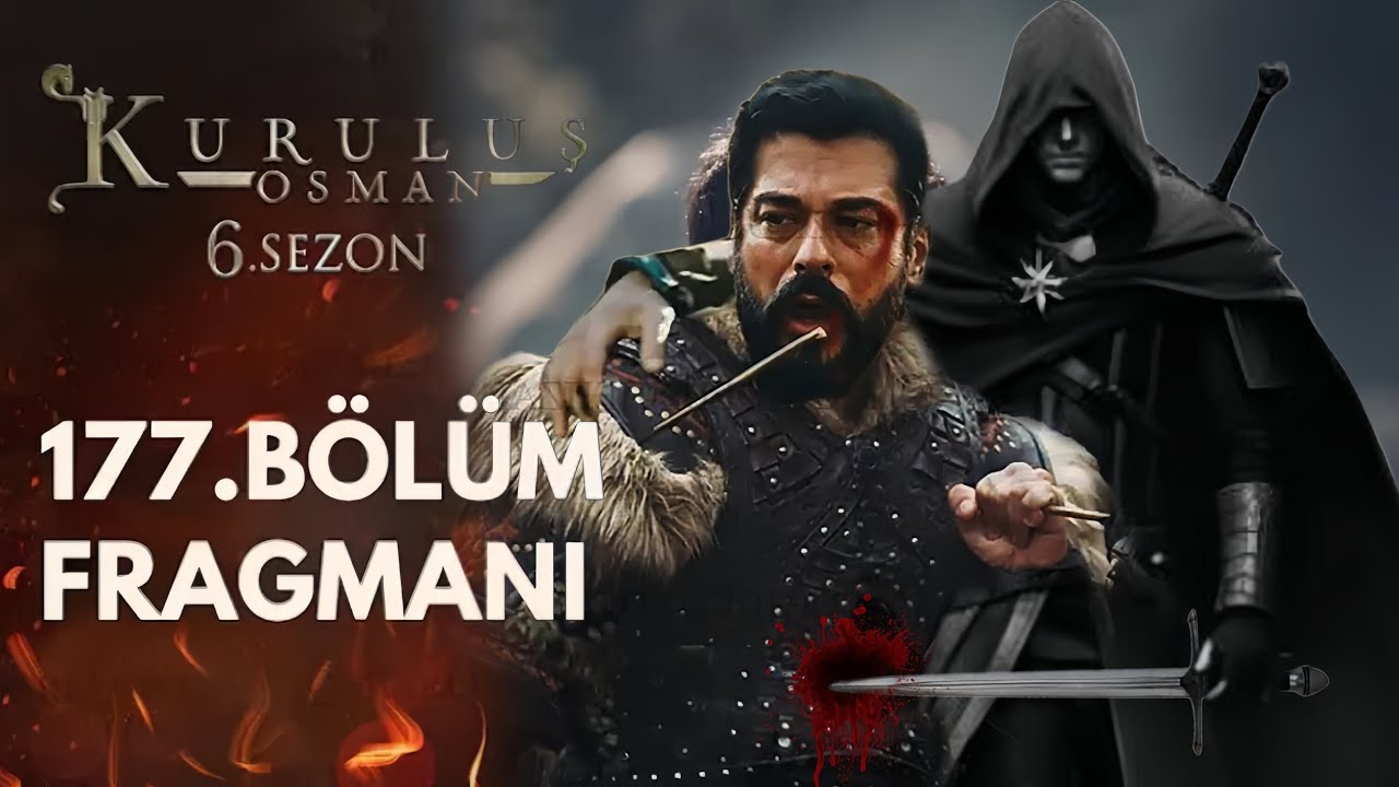 Kuruluş Osman 177. Bölüm Fragmanı - Osman bey! - YouTube