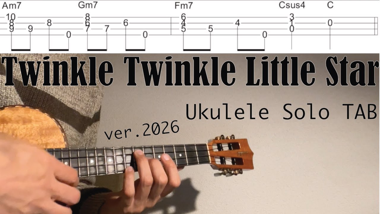Twinkle Twinkle Little Star 【Ukulele Solo TAB Difficulty 3/5】 - YouTube