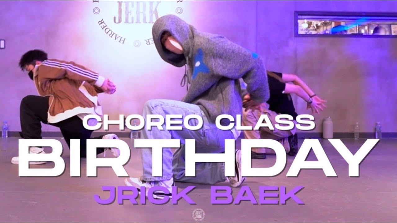JRICK BAEK Class | TEN (텐) - Birthday | @JustjerkAcademy - YouTube