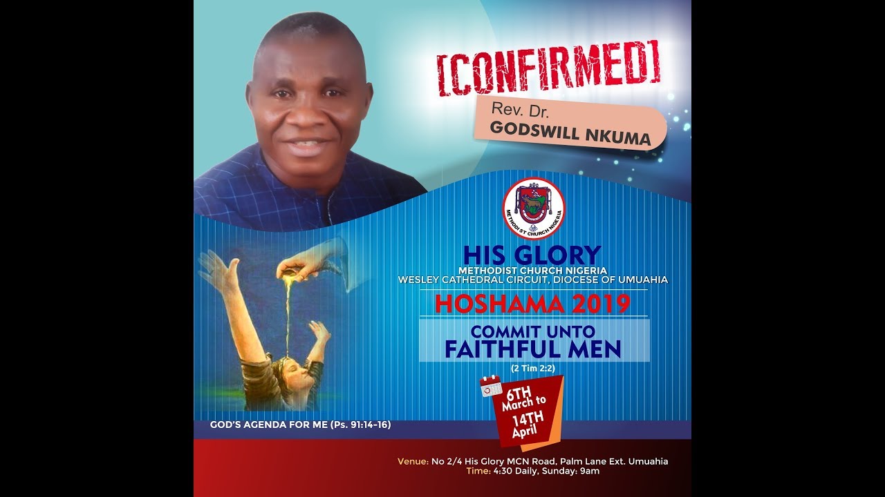 HOSHAMA 2019 DAY 12 WITH REV. GODSWILL NKUMA - YouTube