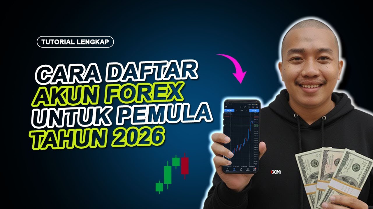 Cara Daftar Trading Forex untuk Pemula Tahun 2026 - YouTube