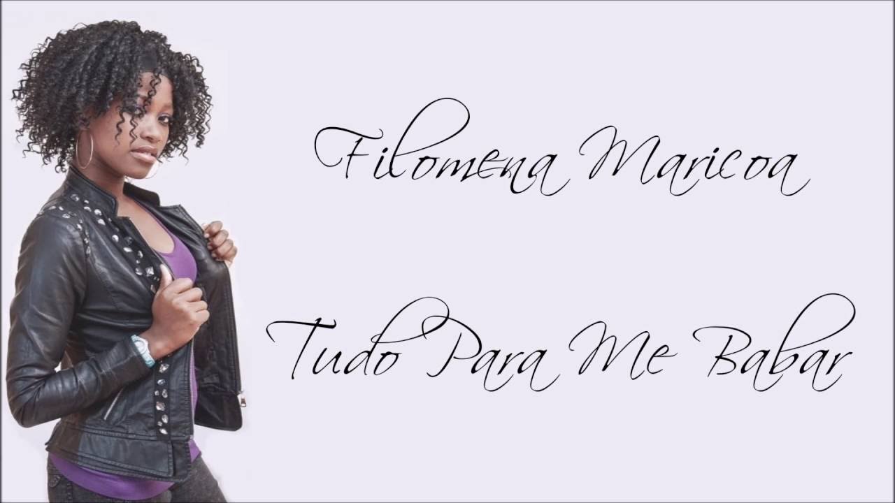 Filomena Maricoa - Tudo para me babar - Letra [2016] - YouTube