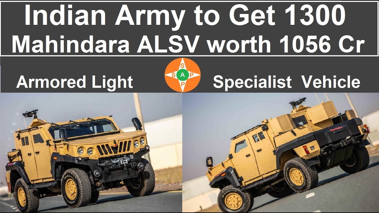Indian Army to Get 1300 Mahindra Armored Light Specialist Vehicle (ALSV ...